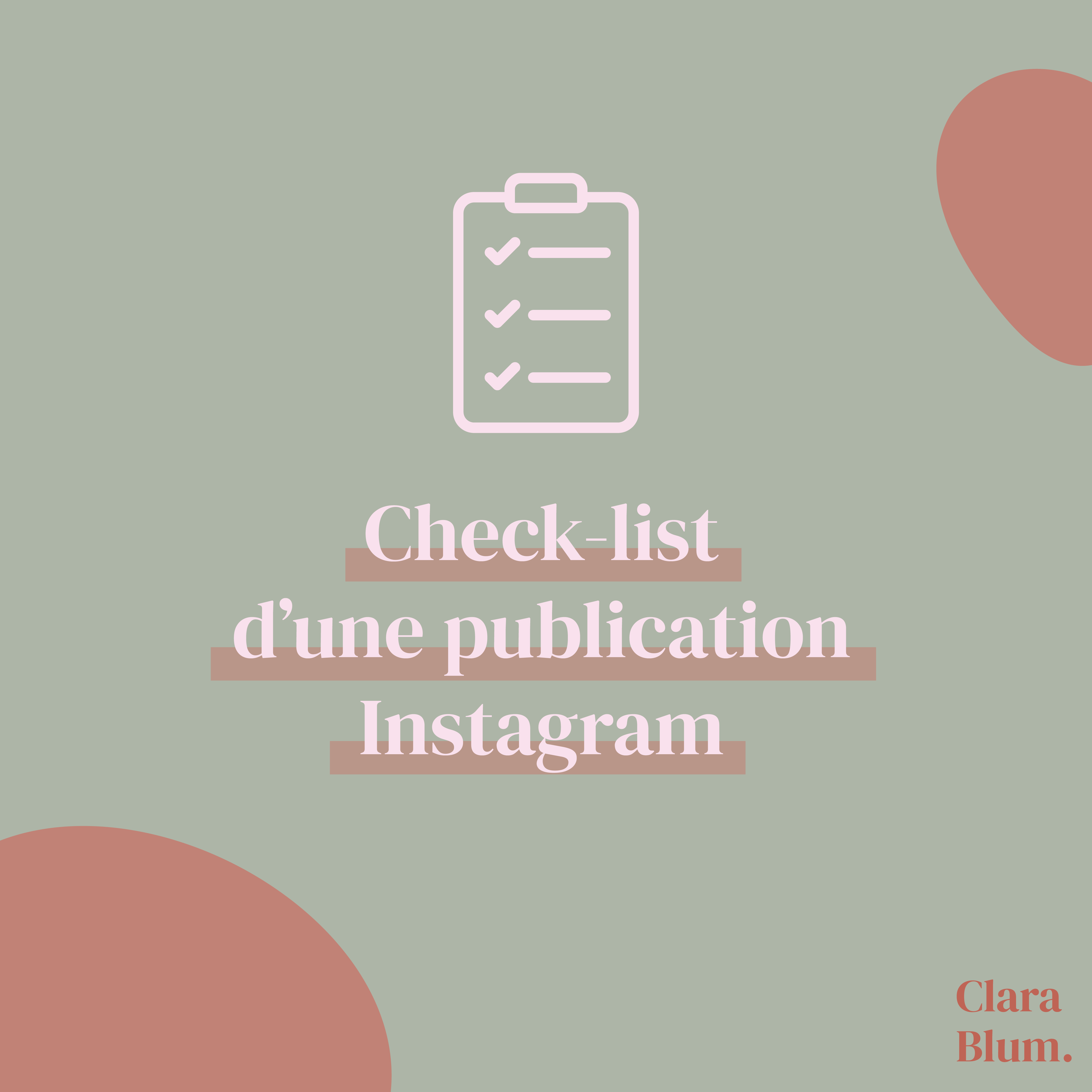 Check-list d’une publication Instagram – Clara Blum – communication web